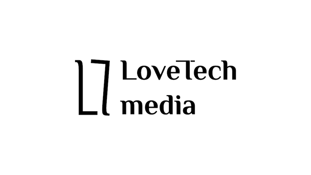 LoveTech Media｜ラブテックメディア： 愛とテクノロジーの探究メディア